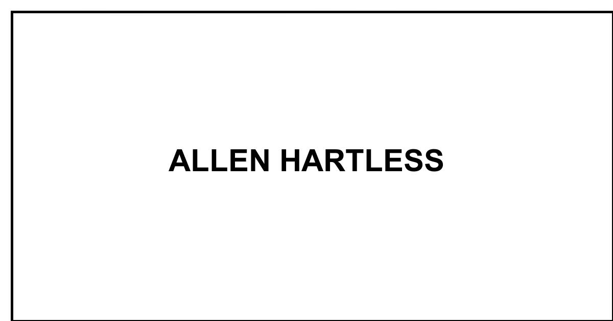 Obituary: ALLEN HARTLESS