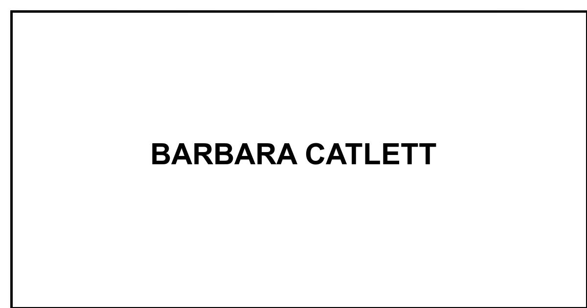 Obituary: BARBARA CATLETT