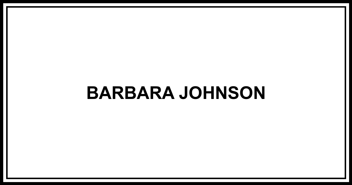 Obituary: BARBARA JOHNSON