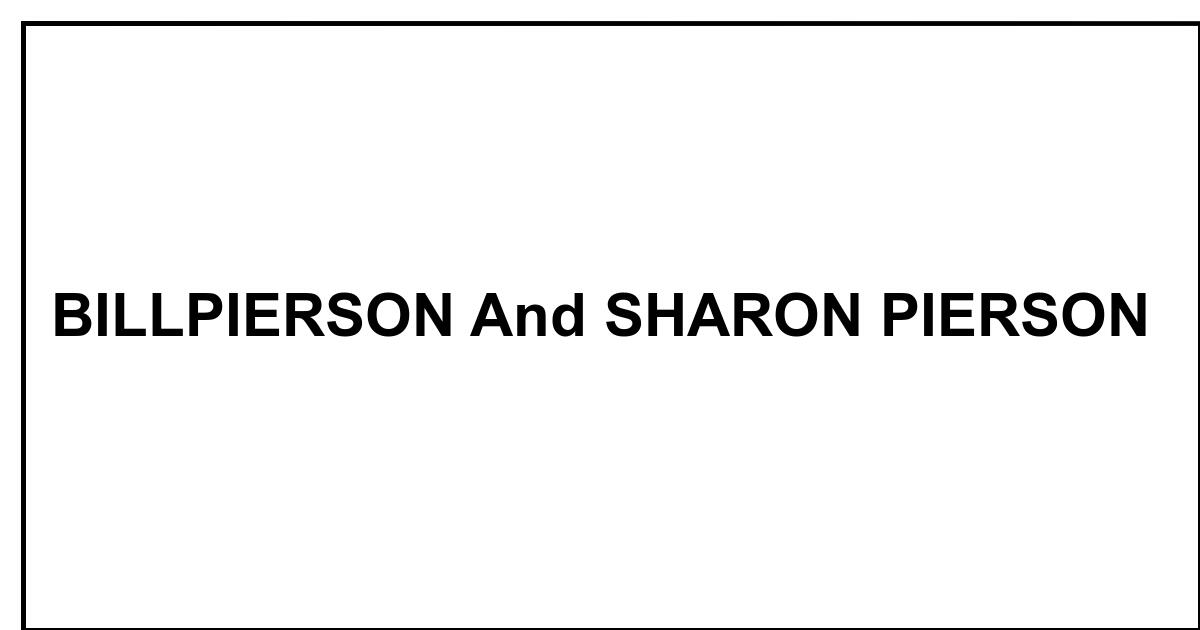Obituary: BILLPIERSON And SHARON PIERSON