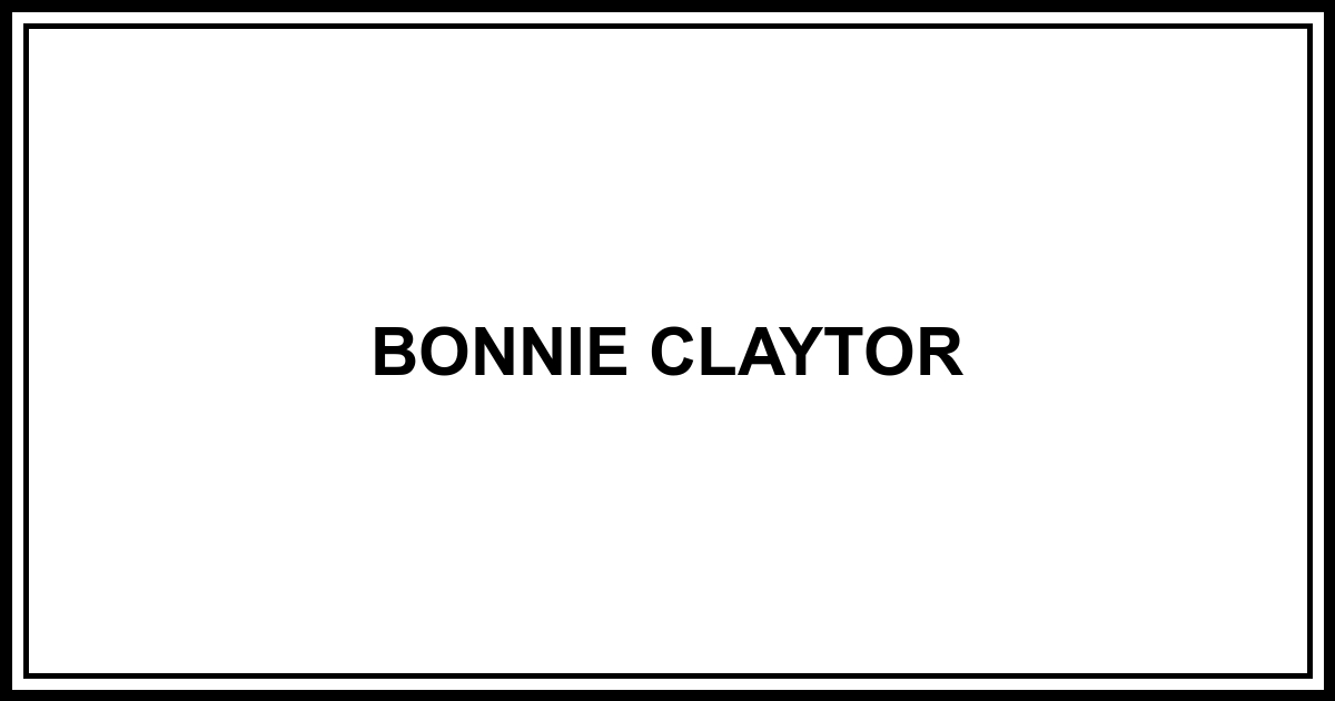 Obituary: BONNIE CLAYTOR