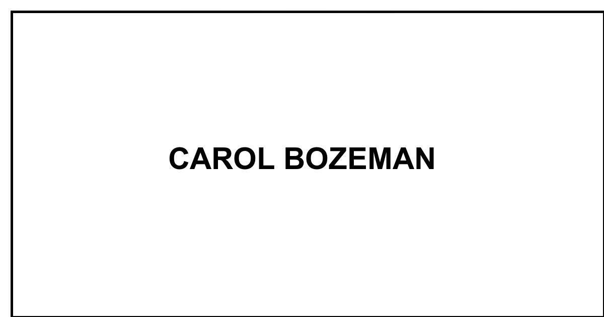 Obituary: CAROL BOZEMAN