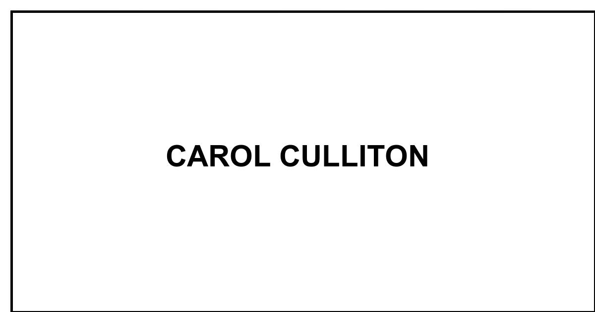 Obituary: CAROL CULLITON