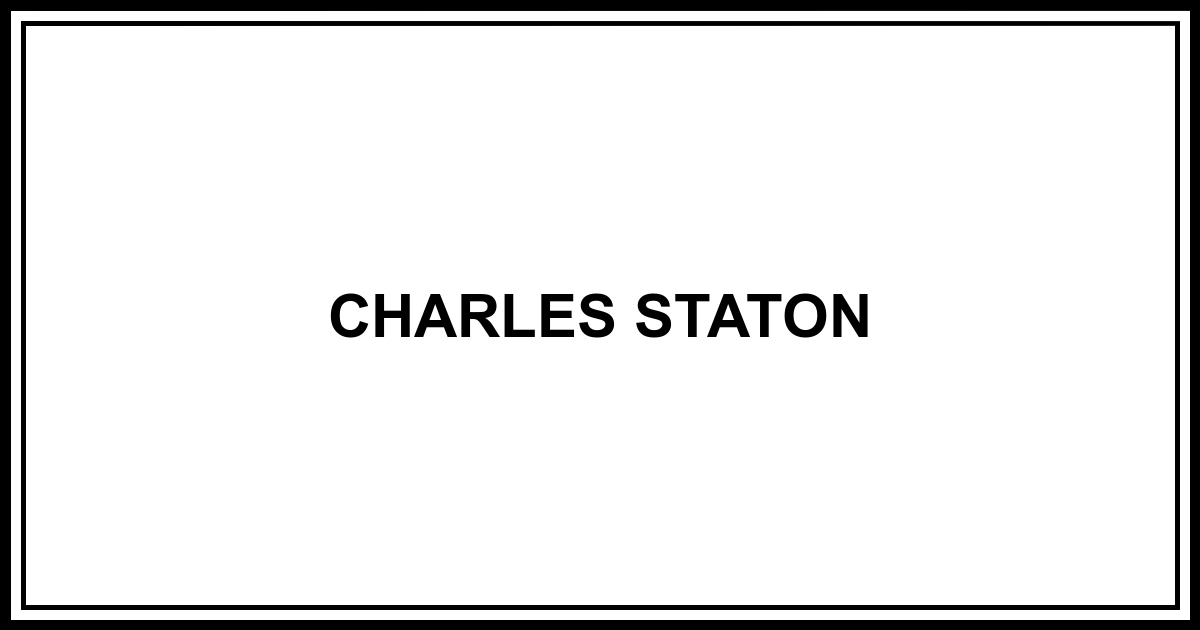 Obituary: CHARLES STATON