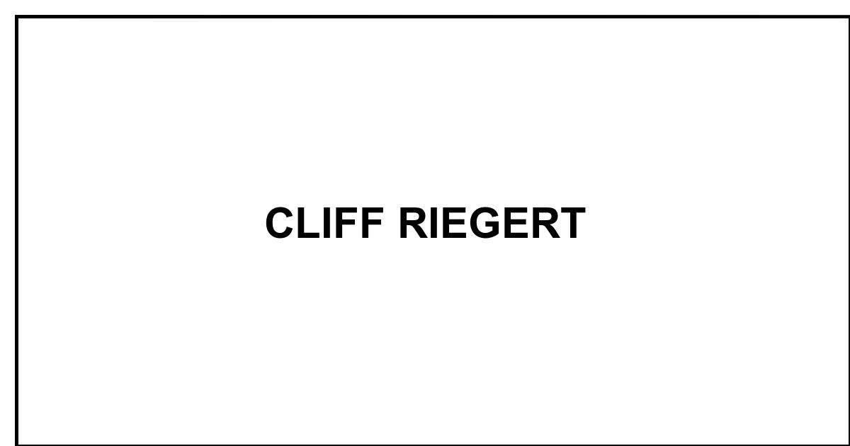 Obituary: CLIFF RIEGERT