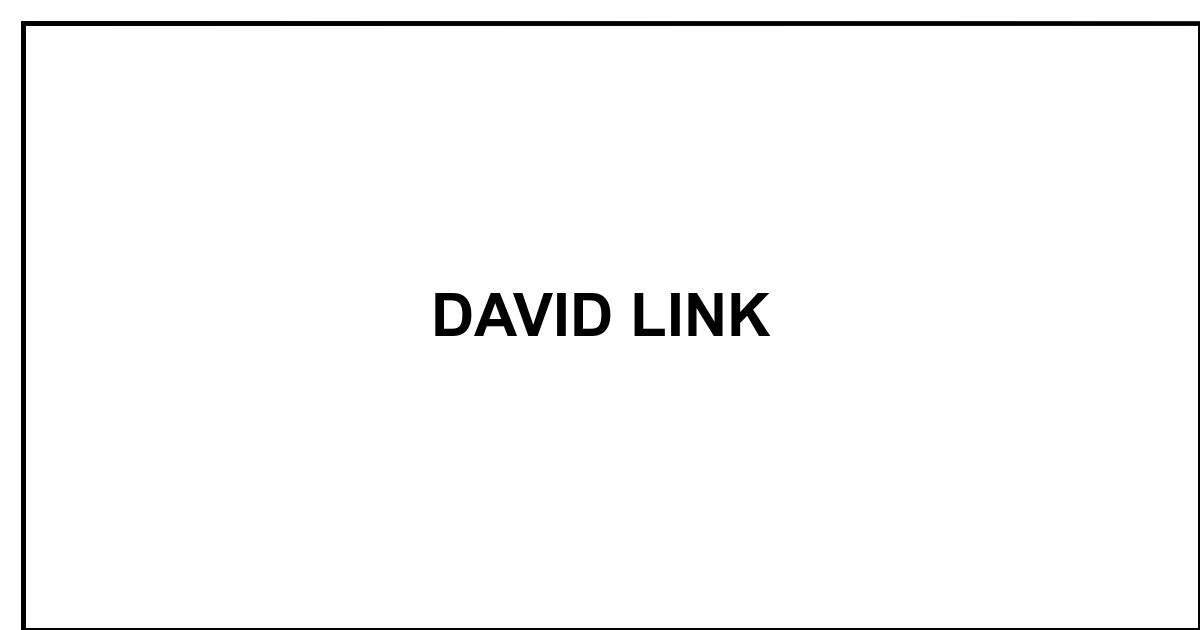 Obituary: DAVID LINK