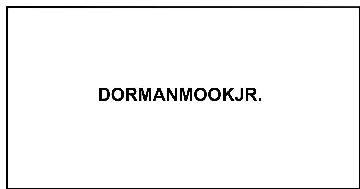 Obituary: DORMANMOOKJR.