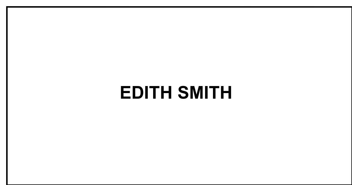 Obituary: EDITH SMITH