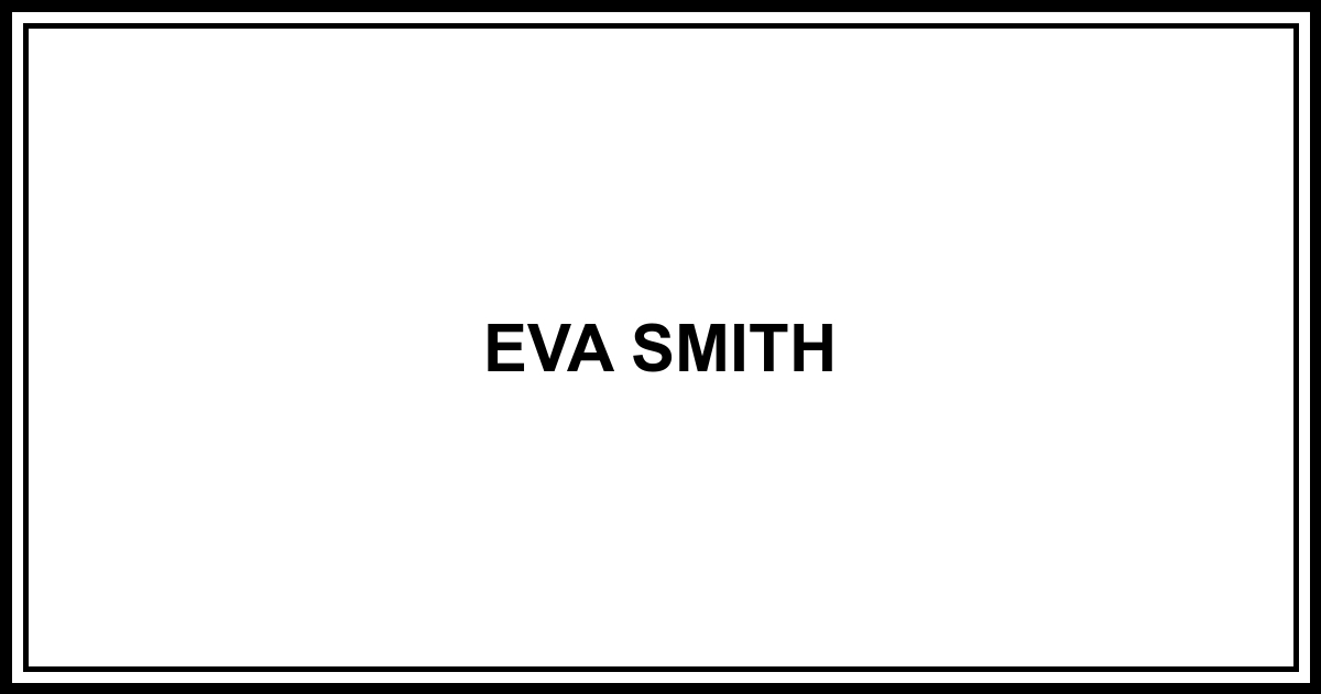 Obituary: EVA SMITH