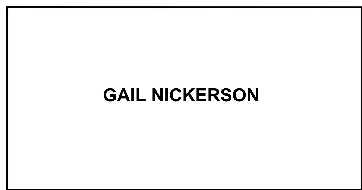 Obituary: GAIL NICKERSON