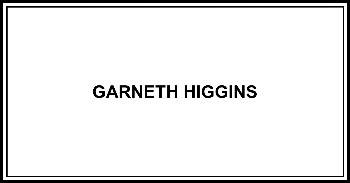 Obituary: GARNETH HIGGINS
