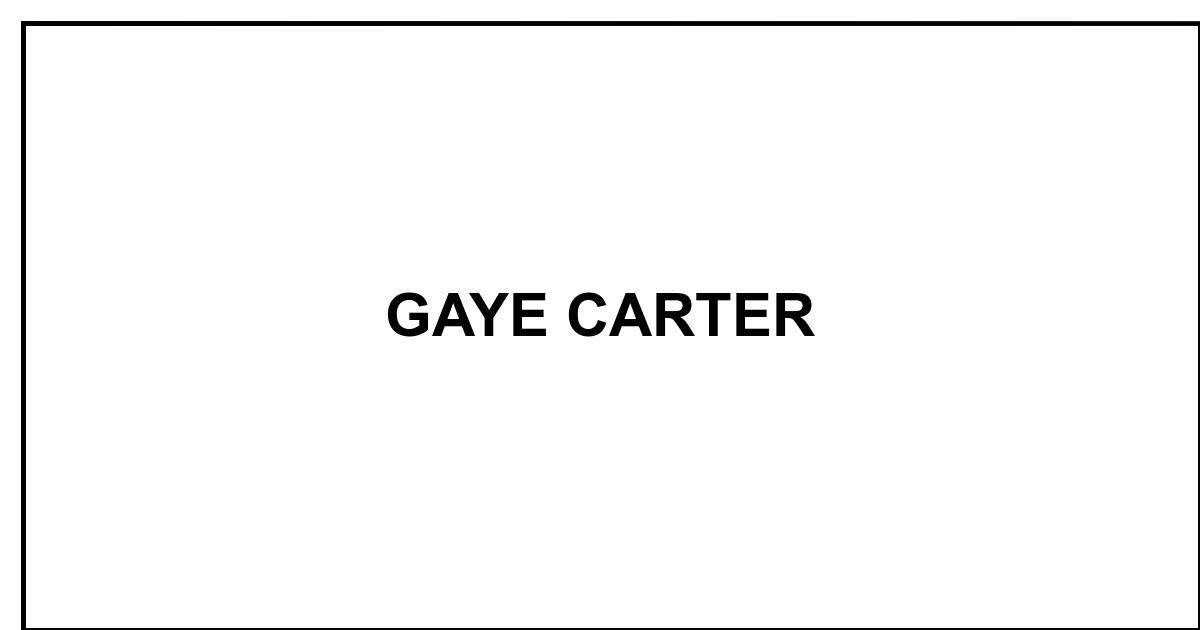 Obituary: GAYE CARTER