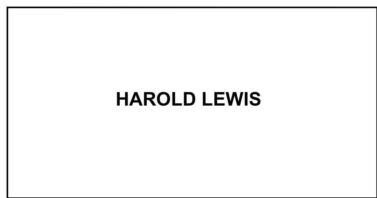 Obituary: HAROLD LEWIS
