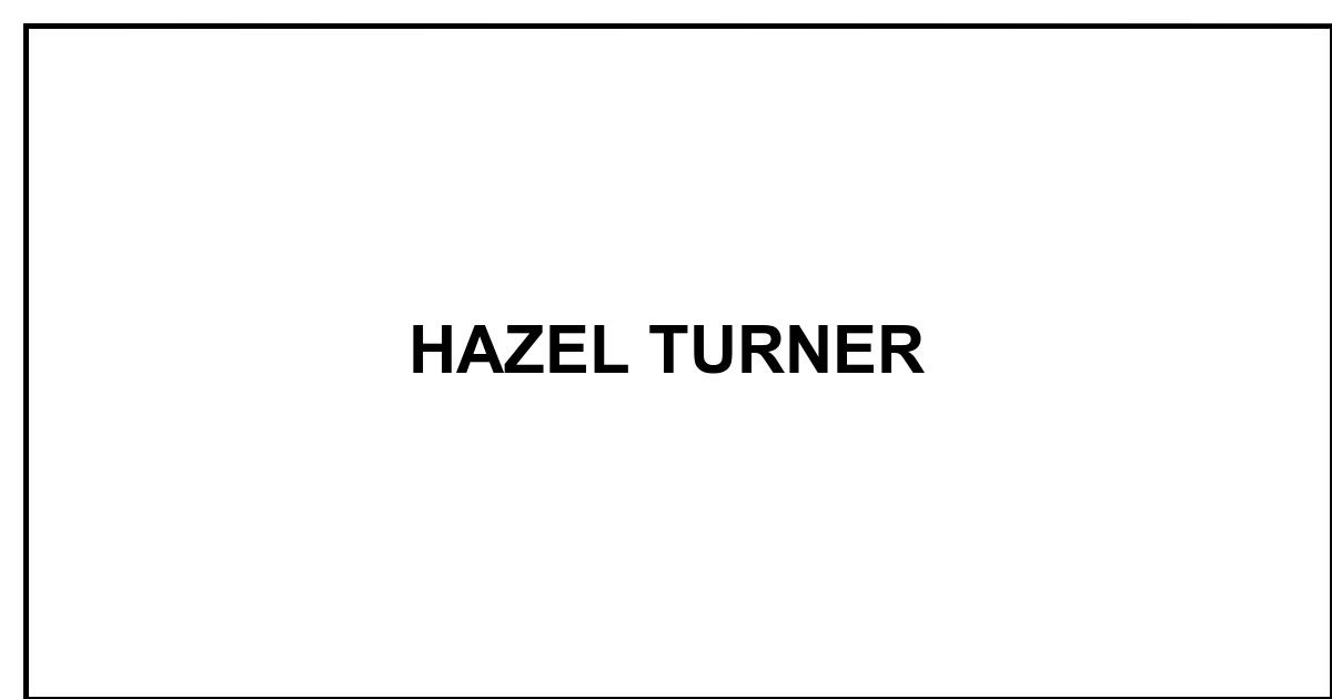 Obituary: HAZEL TURNER