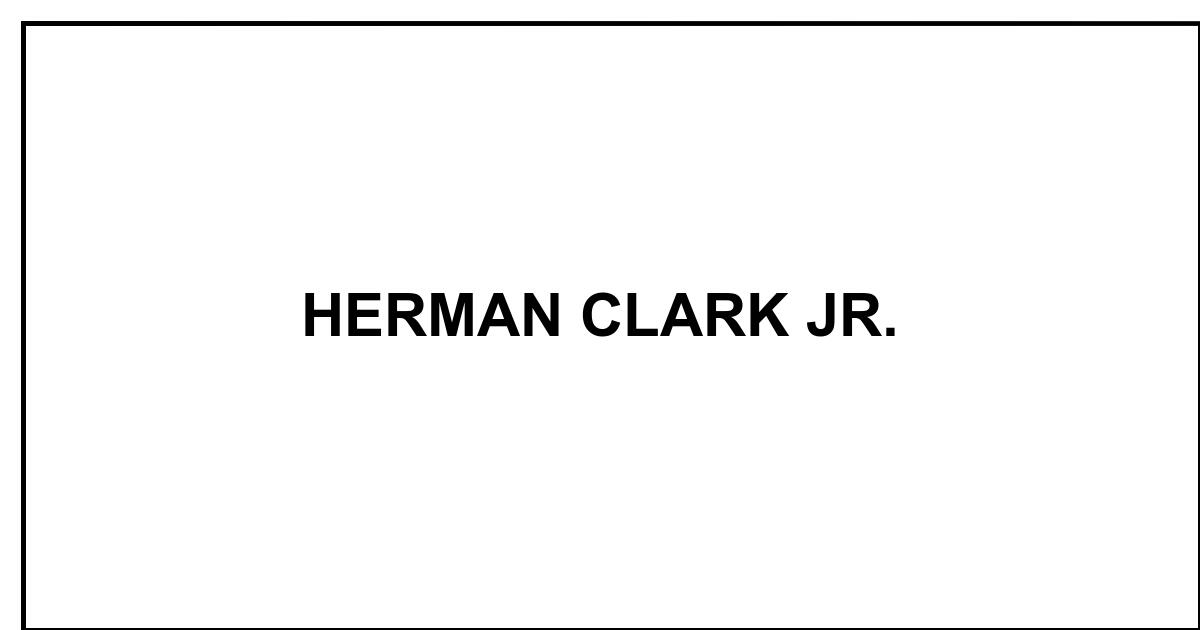 Obituary: HERMAN CLARK JR.