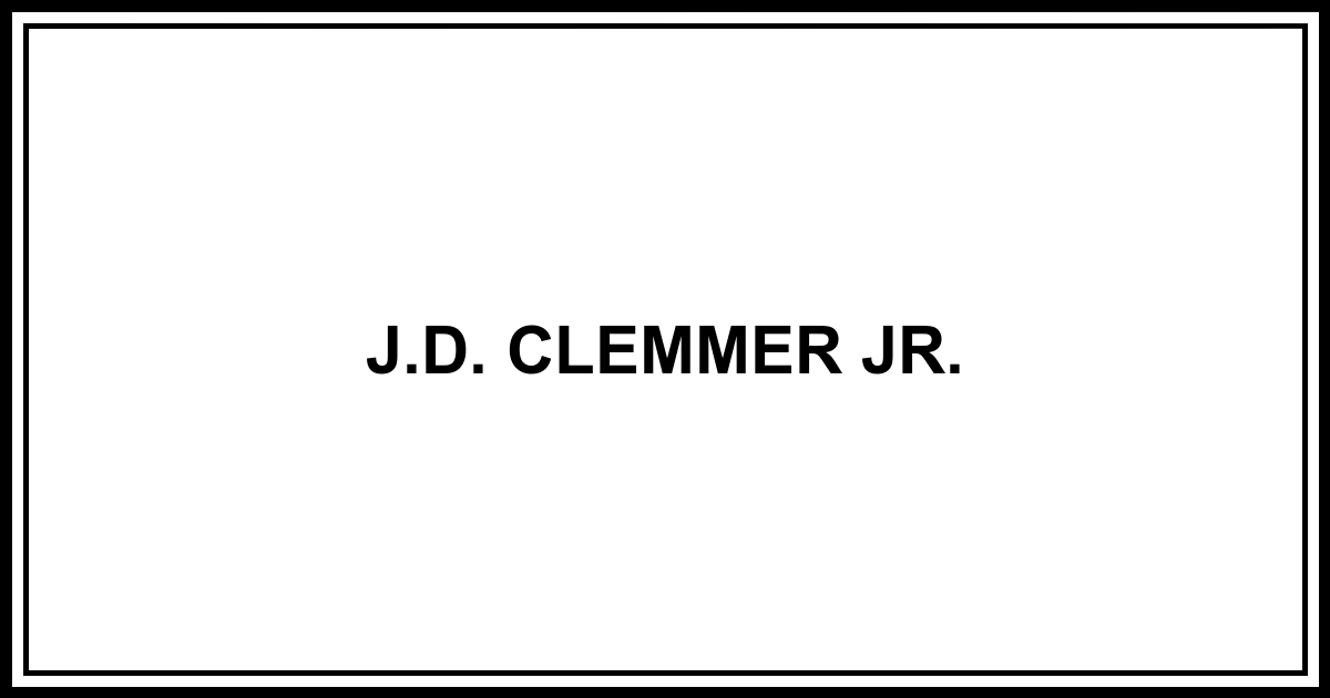 Obituary: J.D. CLEMMER JR.