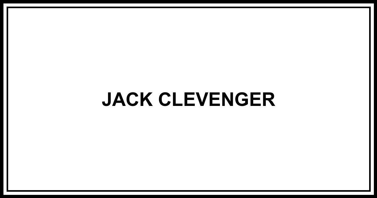 Obituary: JACK CLEVENGER