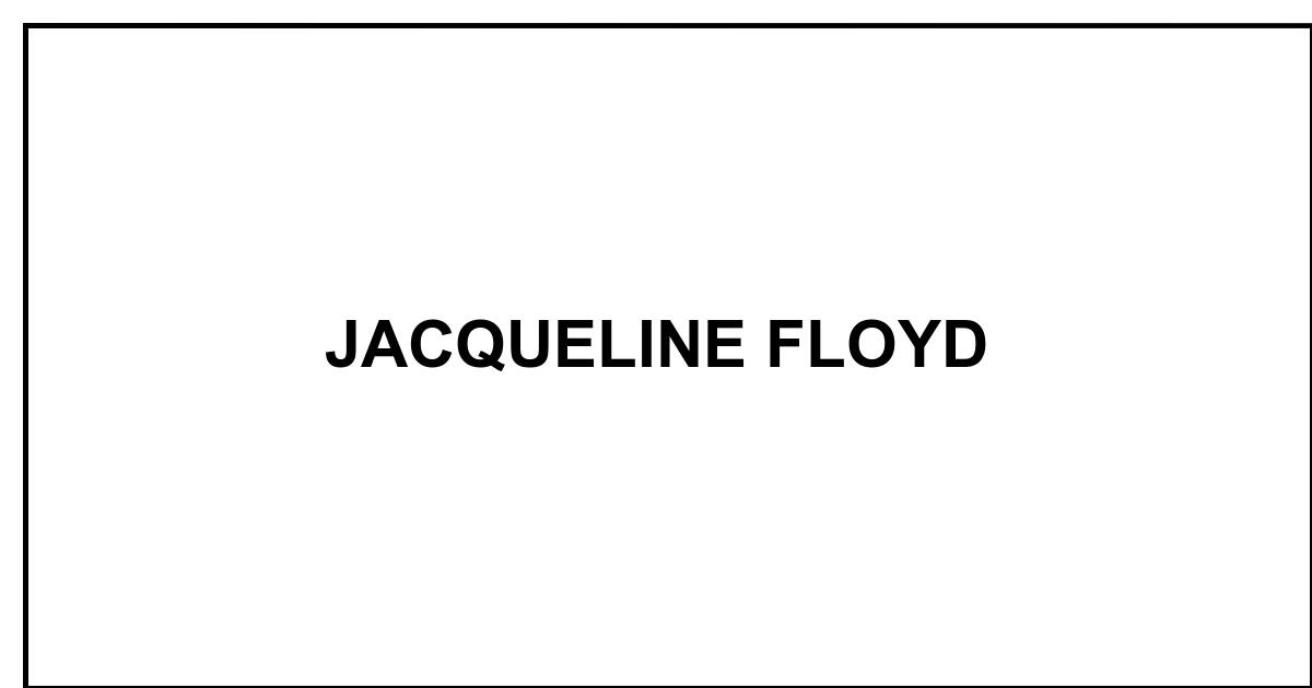 Obituary: JACQUELINE FLOYD