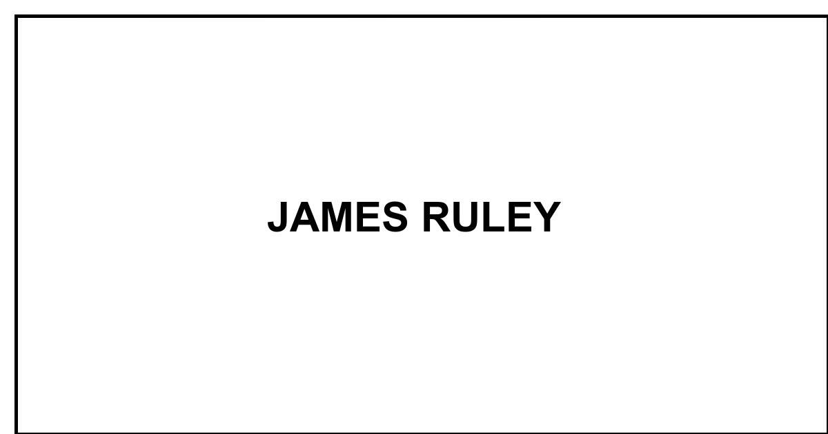 Obituary: JAMES RULEY
