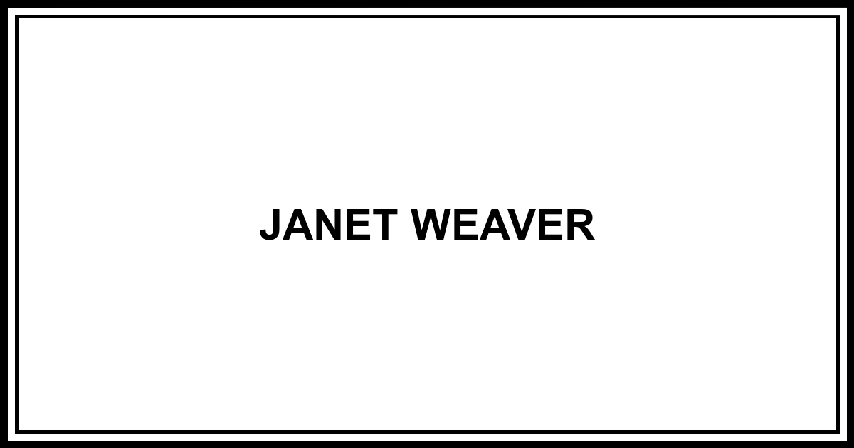 Obituary: JANET WEAVER