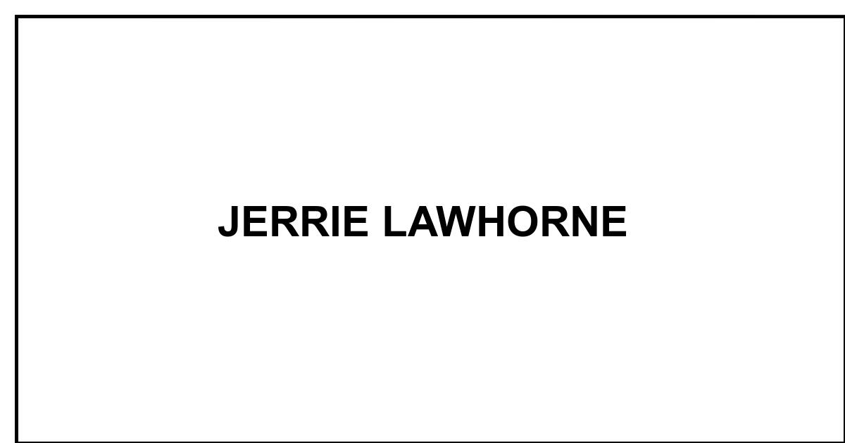 Obituary: JERRIE LAWHORNE
