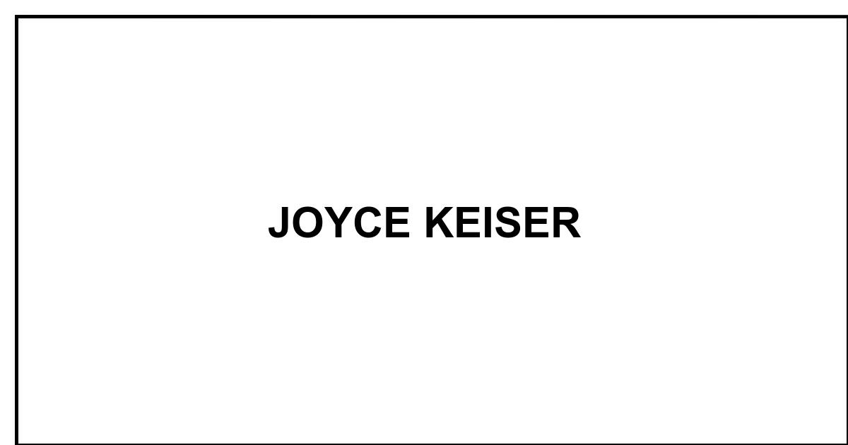 Obituary: JOYCE KEISER