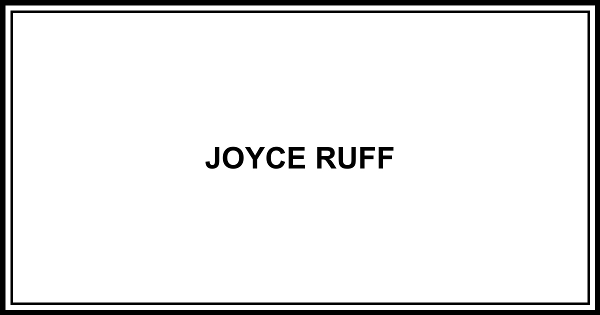 Obituary: JOYCE RUFF