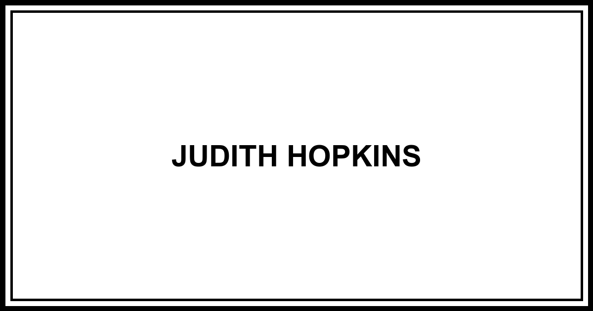 Obituary: JUDITH HOPKINS