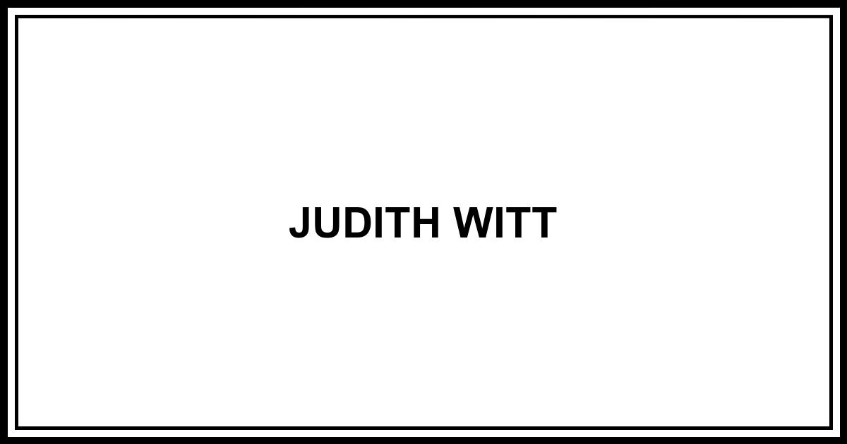 Obituary: JUDITH WITT Obituary: JUDITH WITT