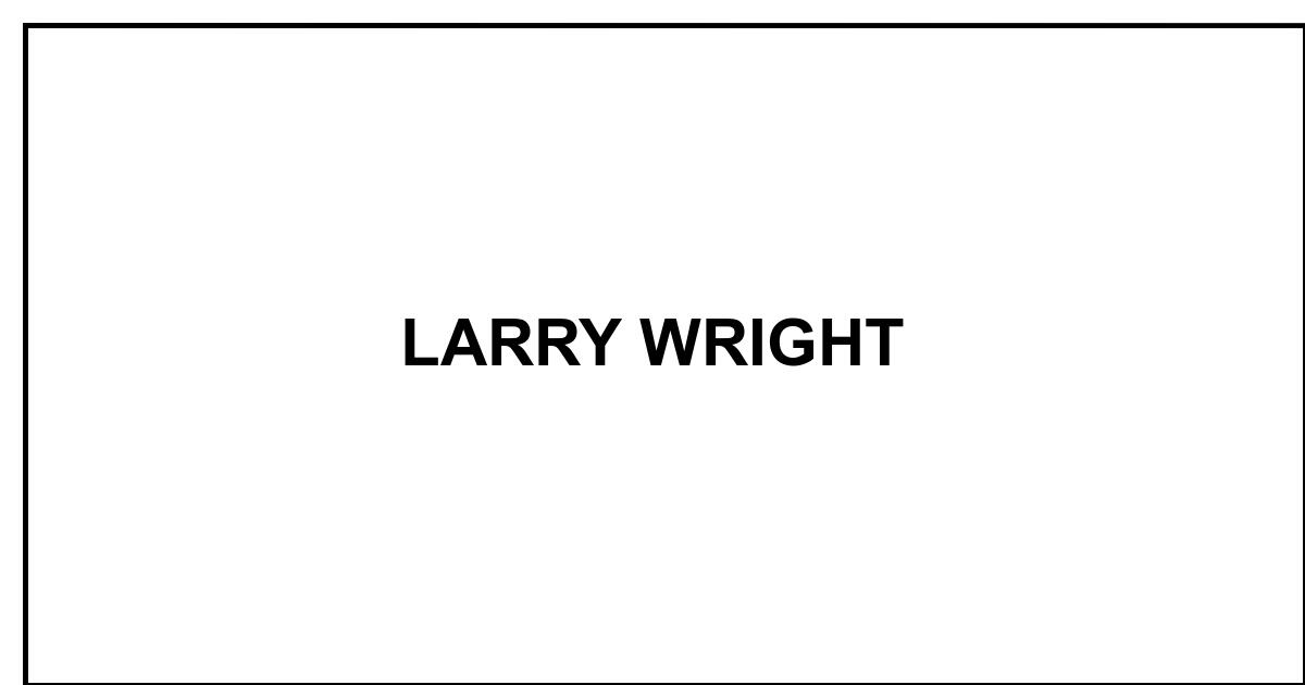 Obituary: LARRY WRIGHT