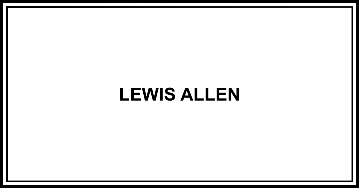 Obituary: LEWIS ALLEN