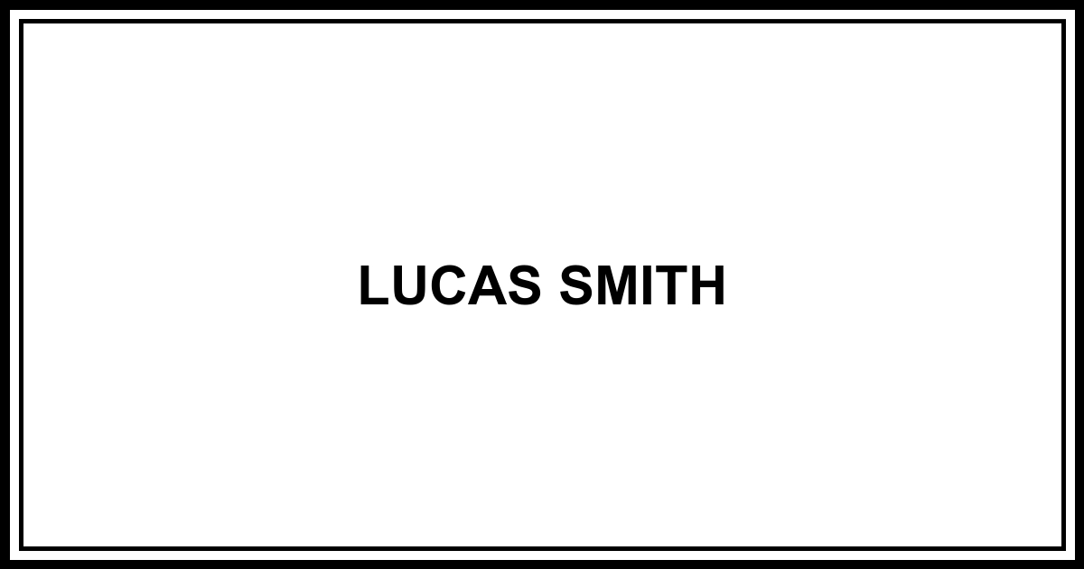 Obituary: LUCAS SMITH
