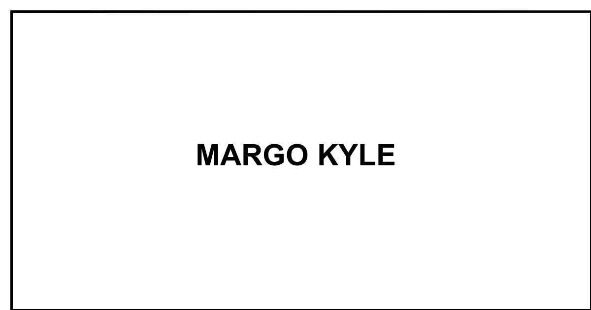 Obituary: MARGO KYLE