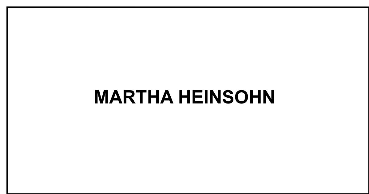 Obituary: MARTHA HEINSOHN