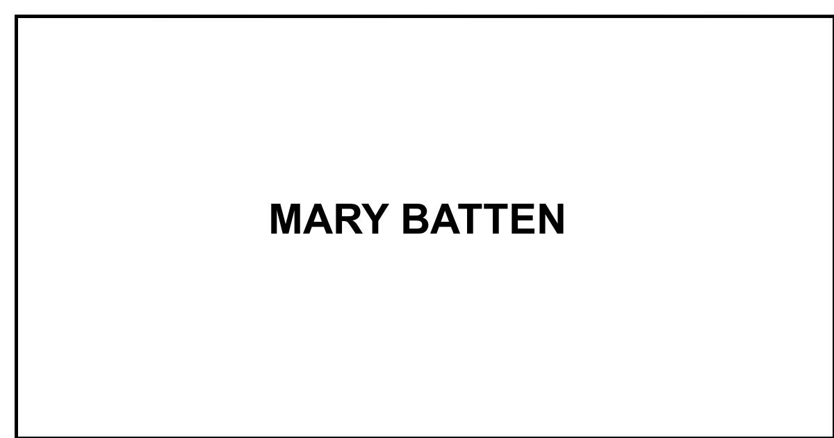 Obituary: MARY BATTEN