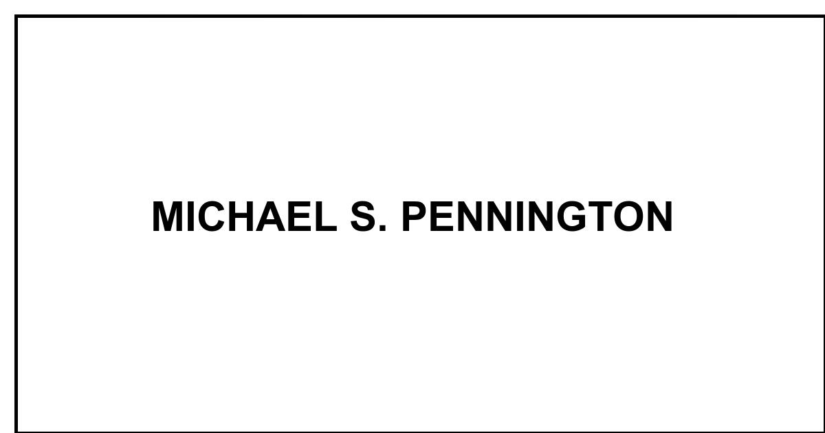 Obituary: MICHAEL S. PENNINGTON
