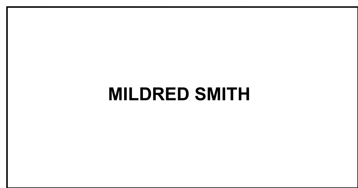 Obituary: MILDRED SMITH
