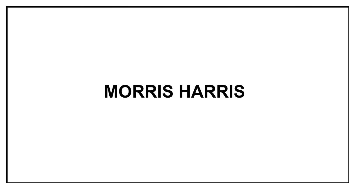 Obituary: MORRIS HARRIS