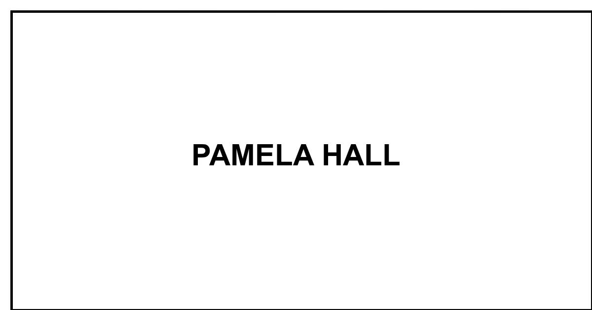 Obituary: PAMELA HALL