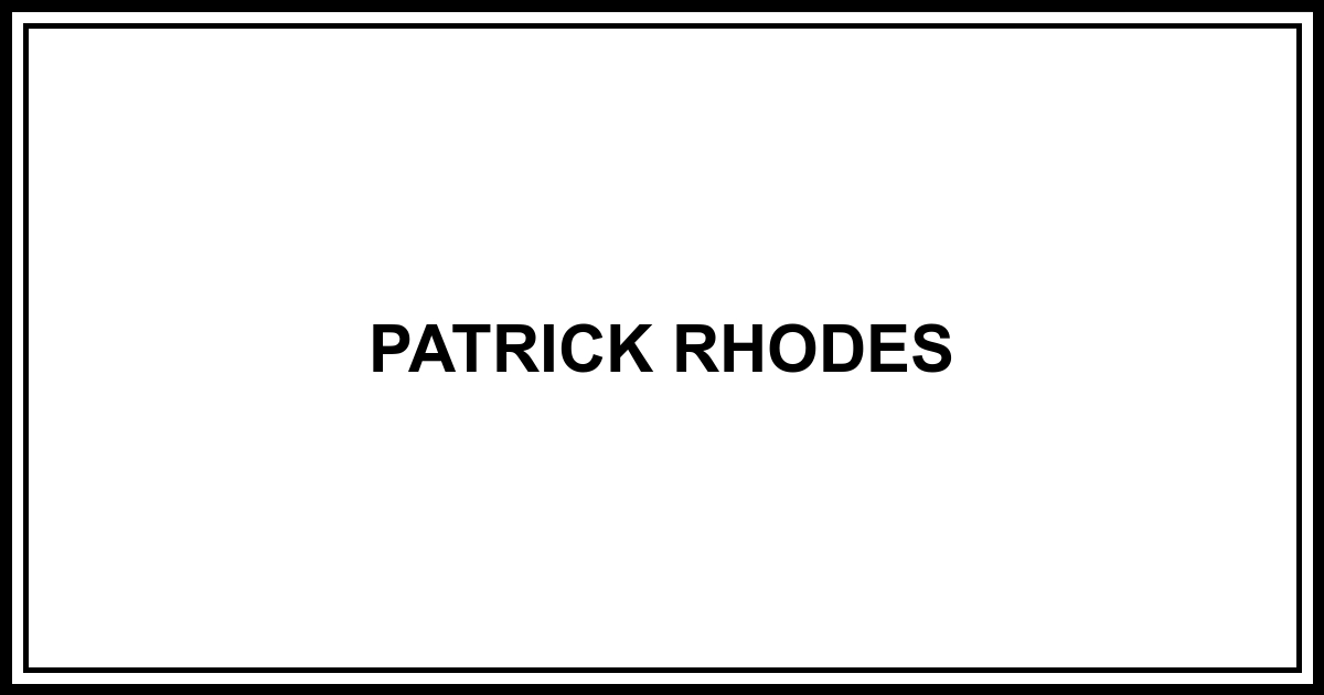 Obituary: PATRICK RHODES