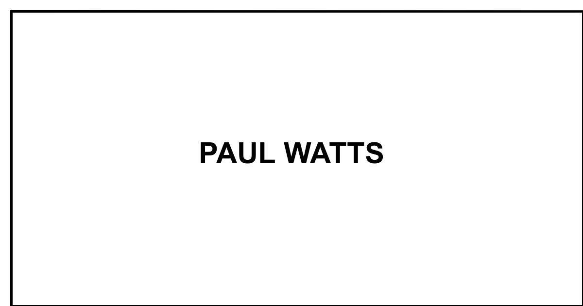 Obituary: PAUL WATTS
