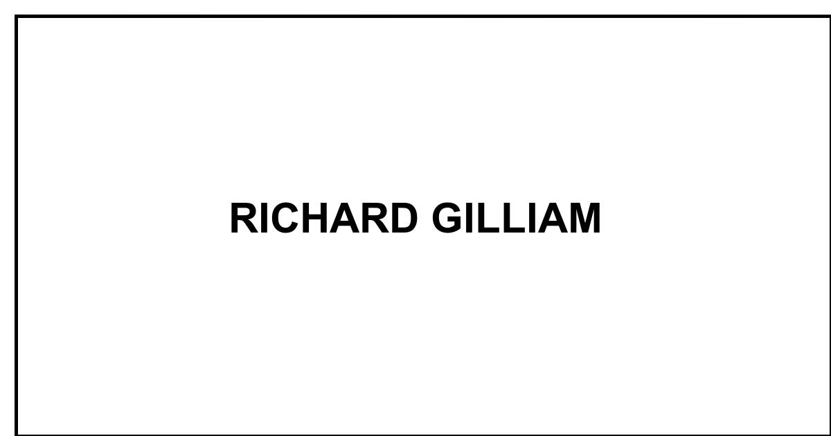 Obituary: RICHARD GILLIAM