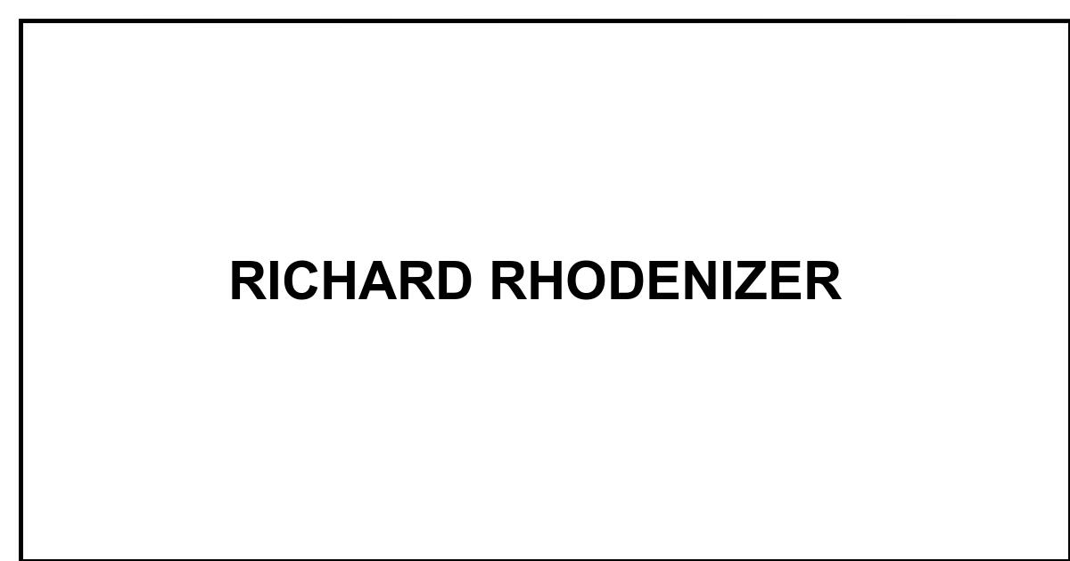 Obituary: RICHARD RHODENIZER