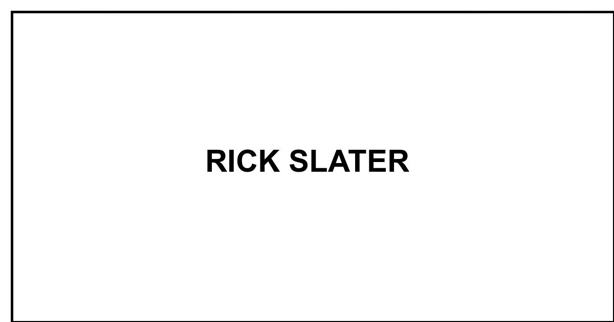 Obituary: RICK SLATER