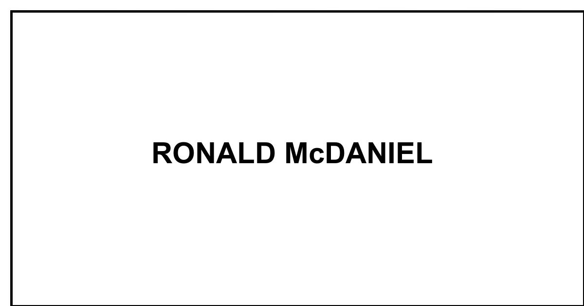 Obituary: RONALD McDANIEL