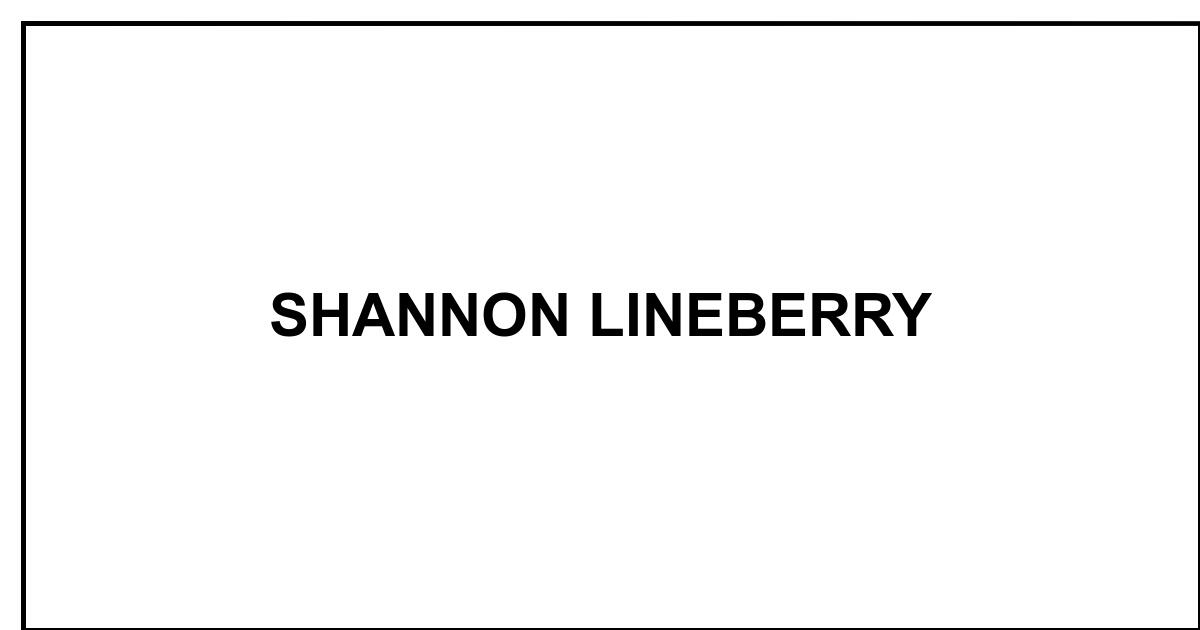 Obituary: SHANNON LINEBERRY