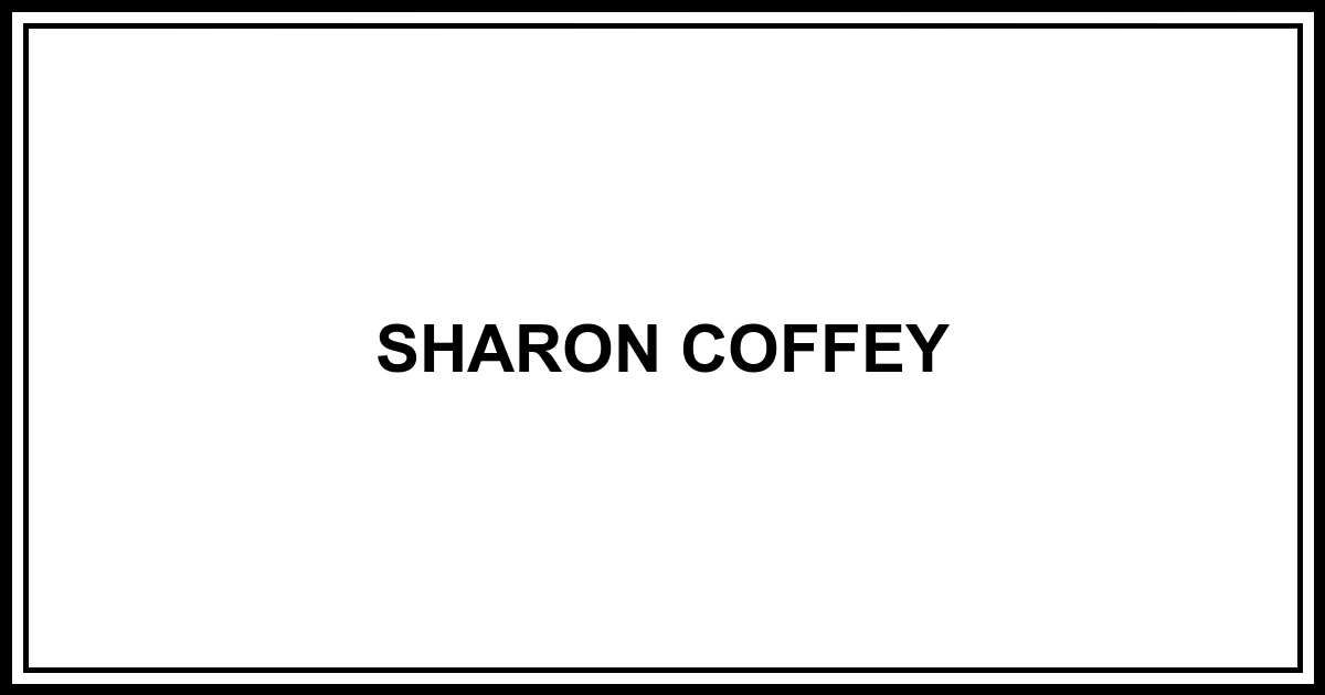 Obituary: SHARON COFFEY