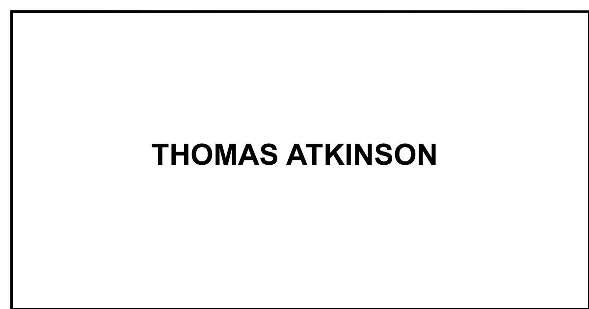 Obituary: THOMAS ATKINSON