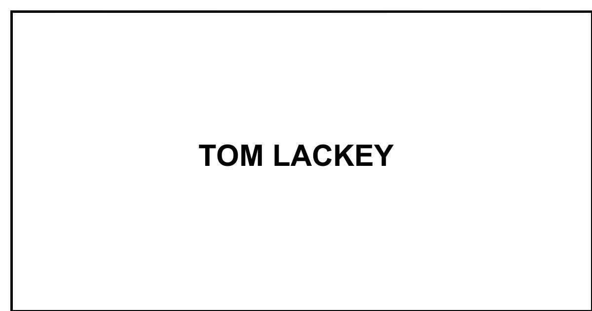 Obituary: TOM LACKEY