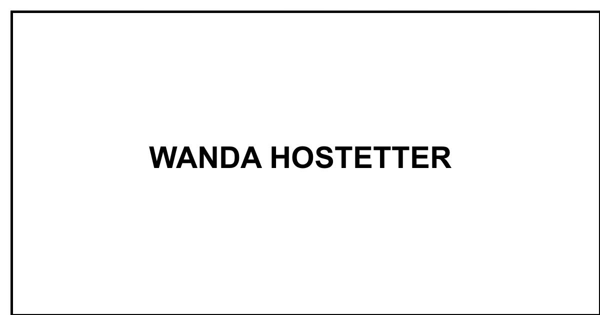 Obituary: WANDA HOSTETTER